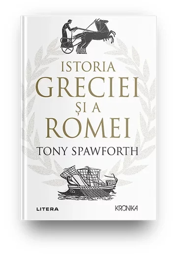 Istoria Greciei si a Romei de Tony Spawforth - Librex